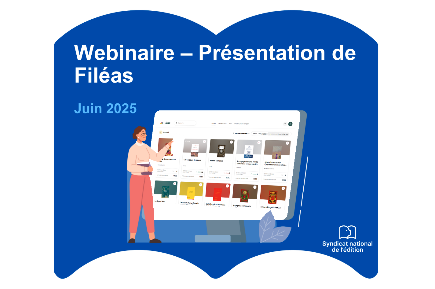 Webinaire - Présentation de la plateforme Filéas - Syndicat national de l'édition